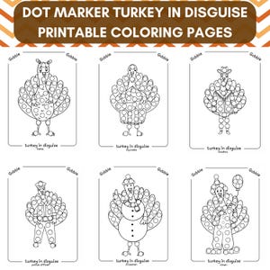 Dot Marker Turkey Coloring Pages: Thanksgiving Disguise Activity ...