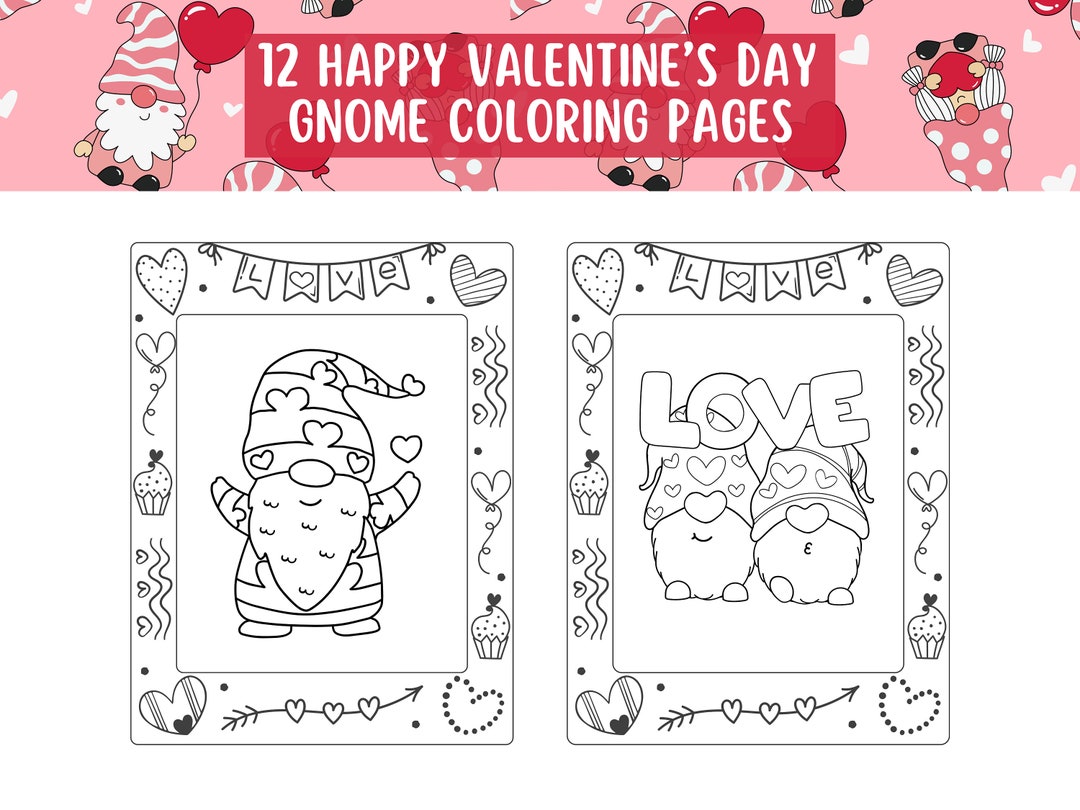 Valentine's Day Gnome Coloring Pages for Girls and Boys, 12 Printable ...