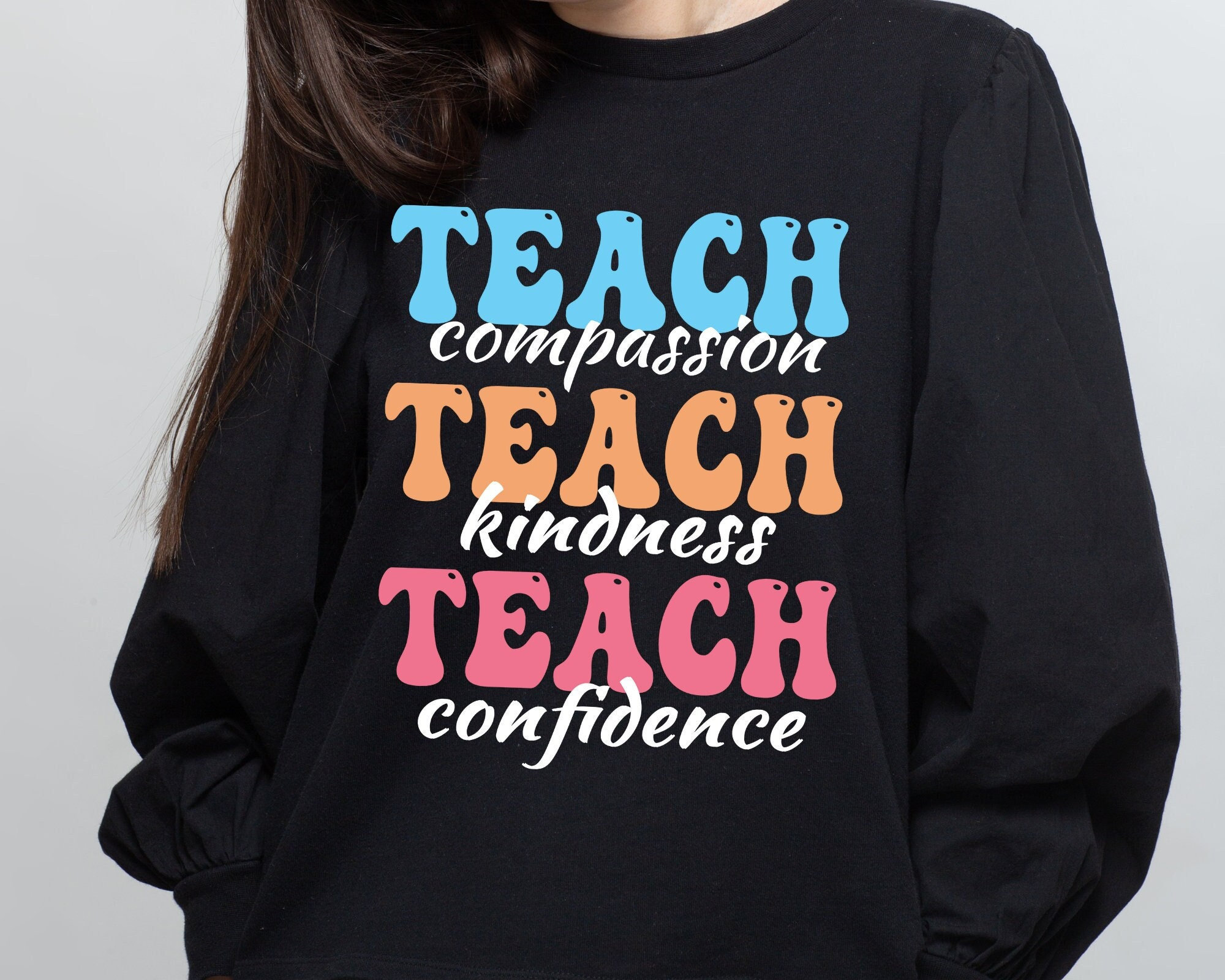 Teach Compassion Kindness Confidence SVG PNG Best Teacher - Etsy