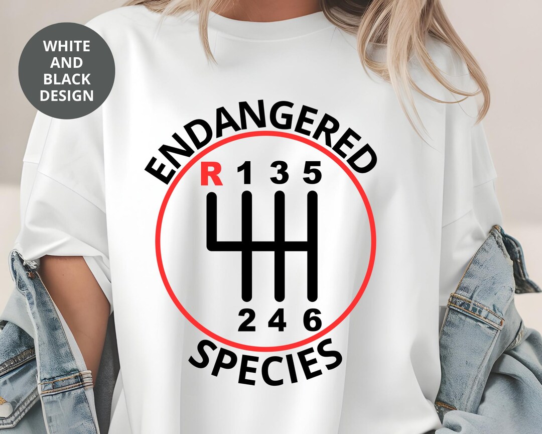 Gearbox Svg Png Shirt, Endangered Species Manual Gearbox Stick Shift 6 ...