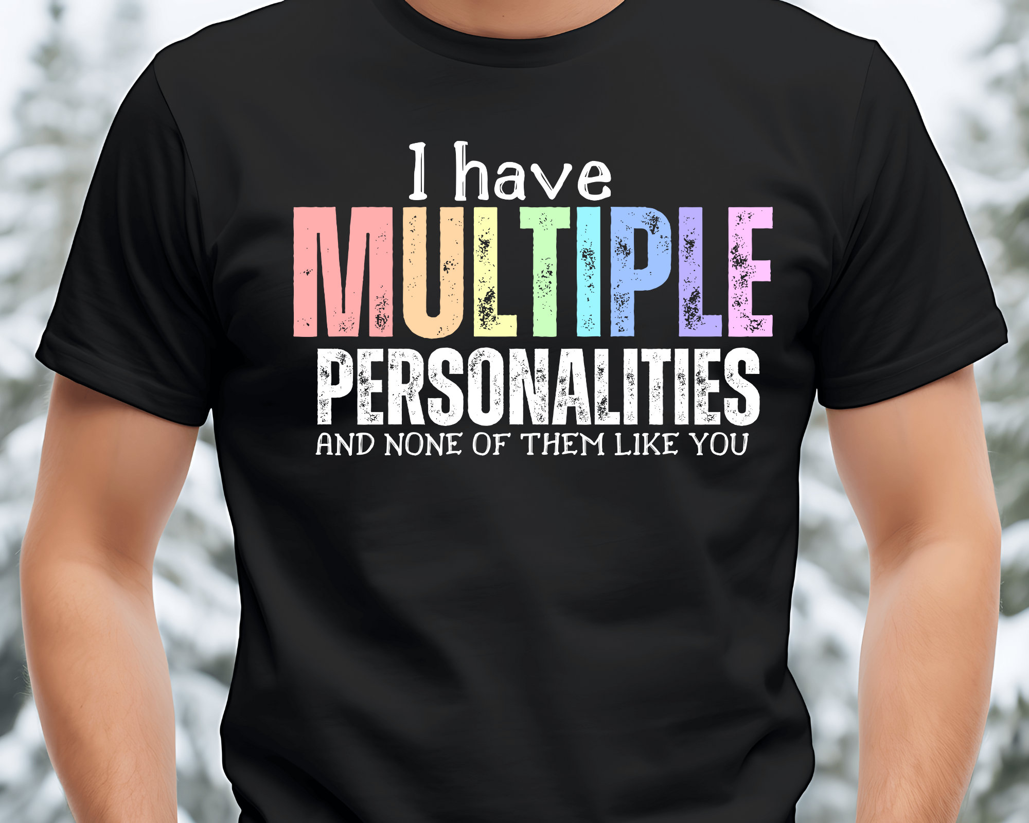 I Have Multiple Personalities and None of Them Like You Svg Png ...