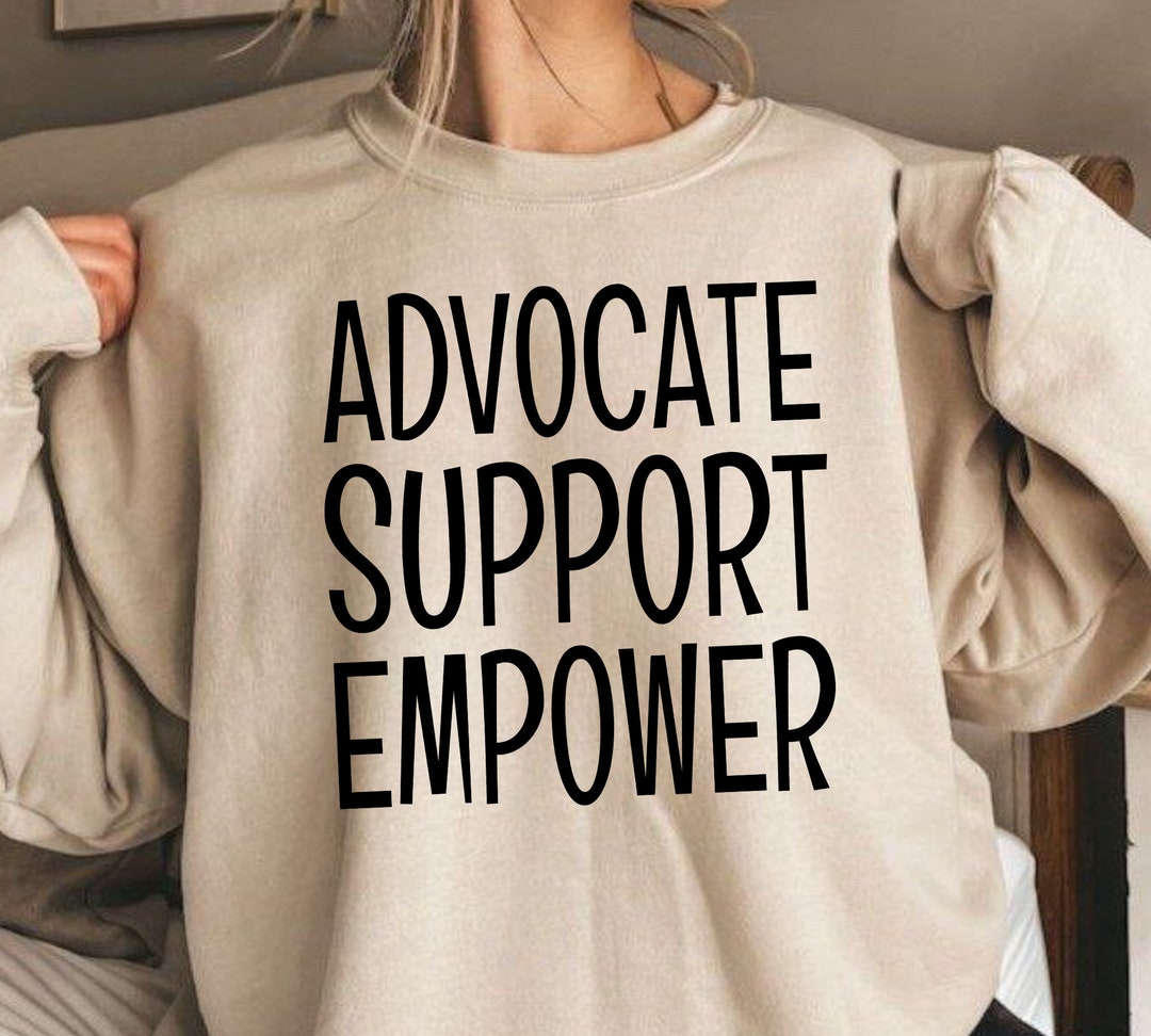 Advocate Support Empower Svg Png Shirt Social Worker Svg - Etsy