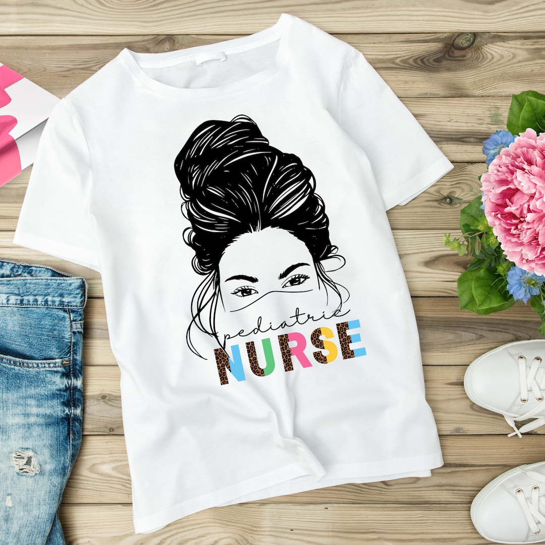 Pediatric Nurse Life Messy Bun Svg Png Pdf Leopard Nurse - Etsy
