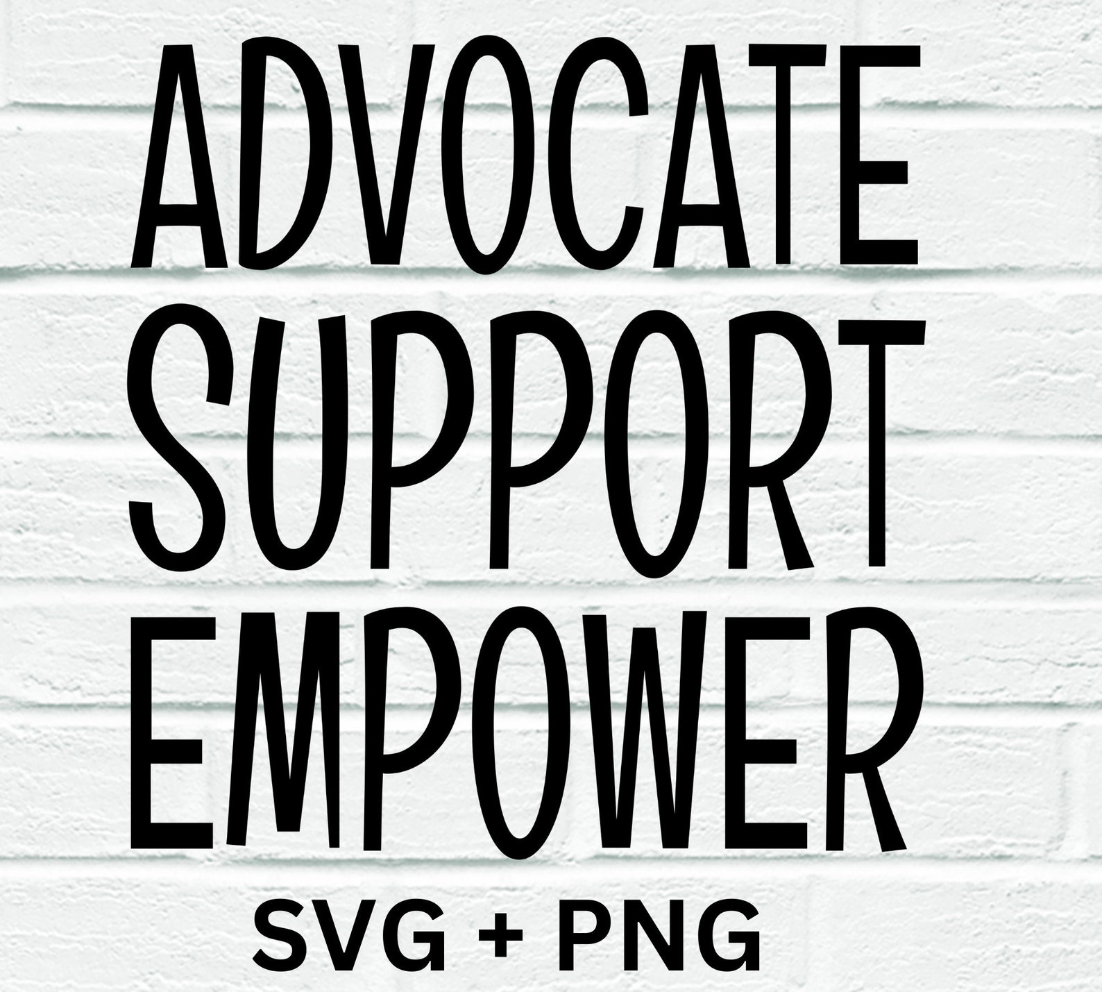 Advocate Support Empower Svg Png Shirt, Social Worker Svg, Advocate Svg ...
