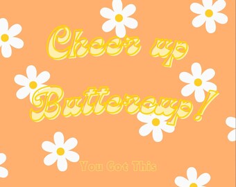 Cheer up Buttercup Flower Art Print print Only - Etsy