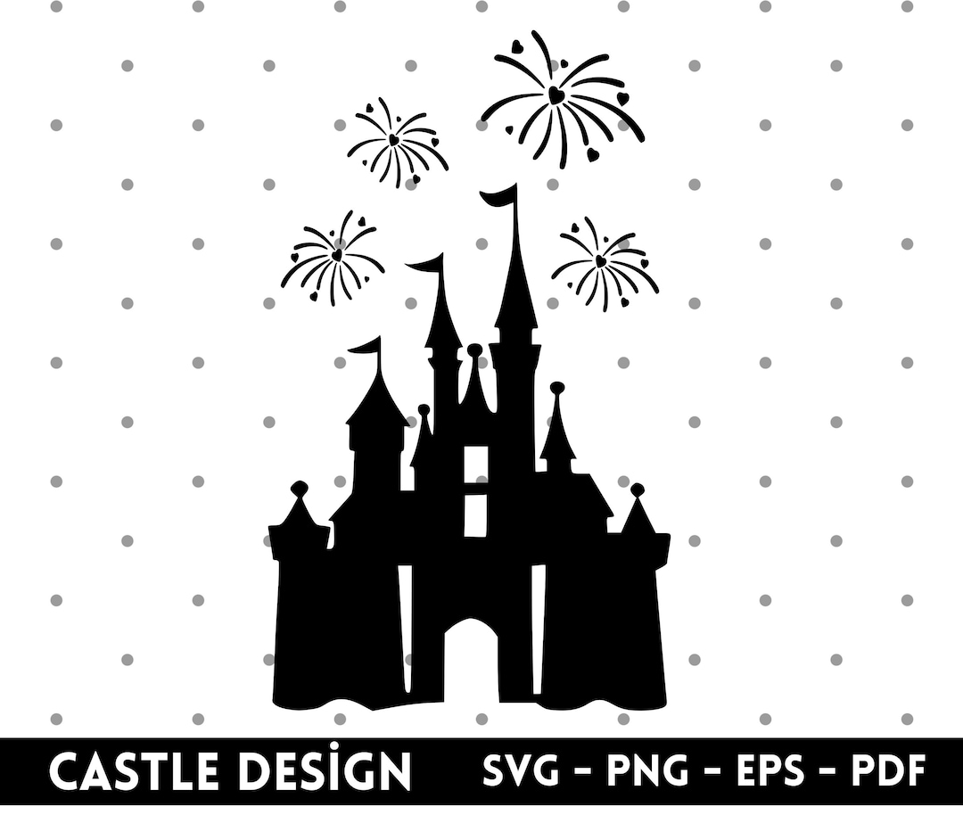 Castle SVG, Castle Fireworks Svg, Castle Silhouette, PNG, EPS, Pdf ...