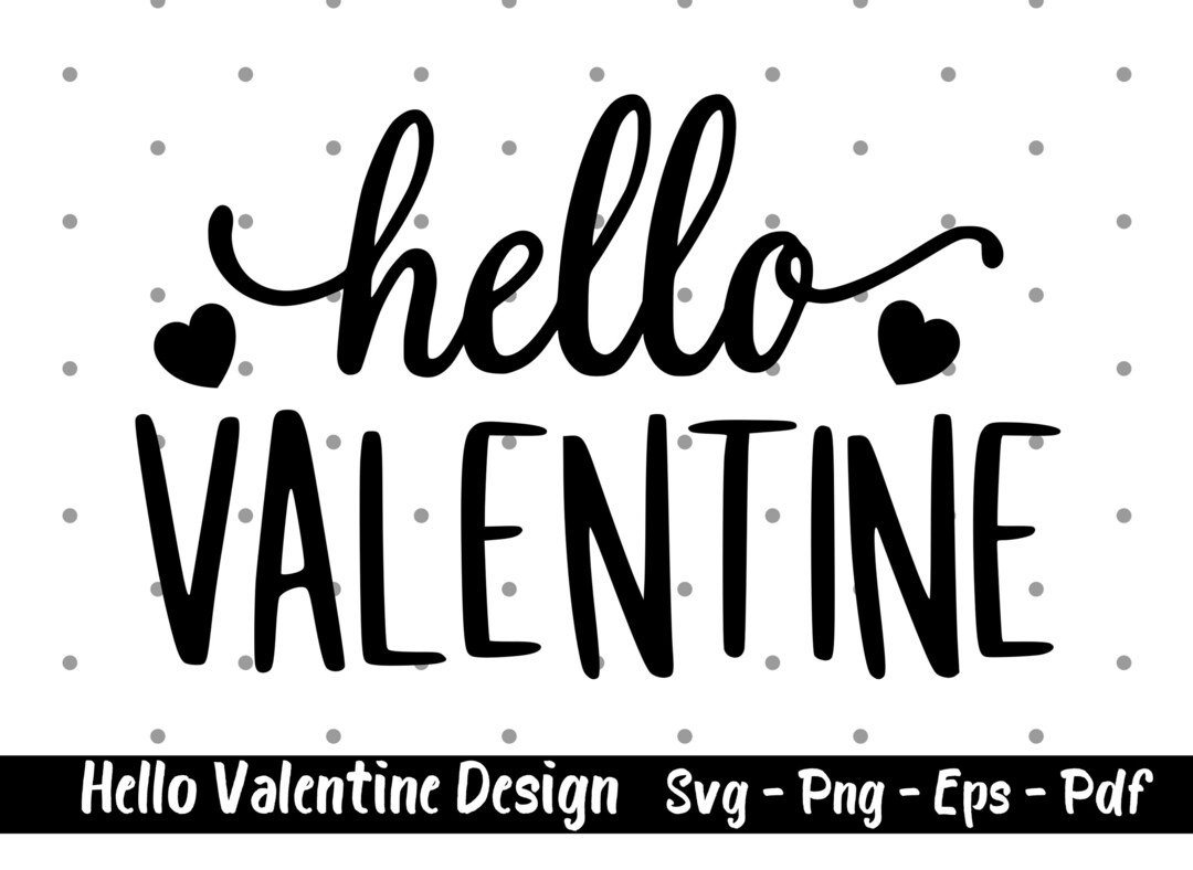 Hello Valentine SVG, Valentine's Day Svg, Valentine Door Sign Svg ...