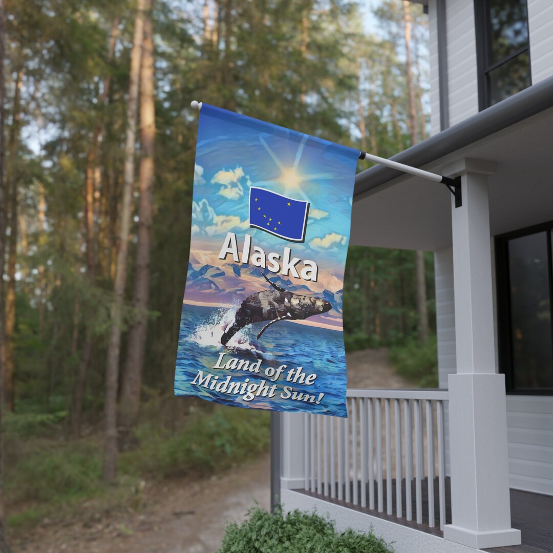 Alaska Land of the Midnight Sun Indoor/outdoor Banner - Etsy
