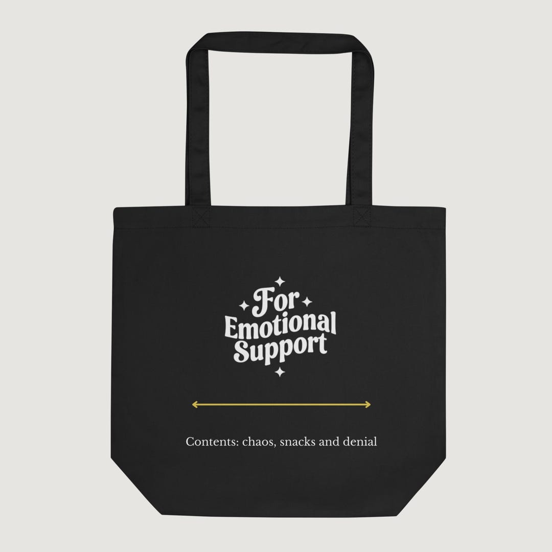 Funny Emotional Support Tote Bag – Contents: Chaos, Snacks and Denial ...