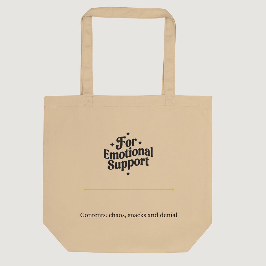 Minimalist Emotional Support Tote – “chaos, Snacks and Denial” Canvas ...