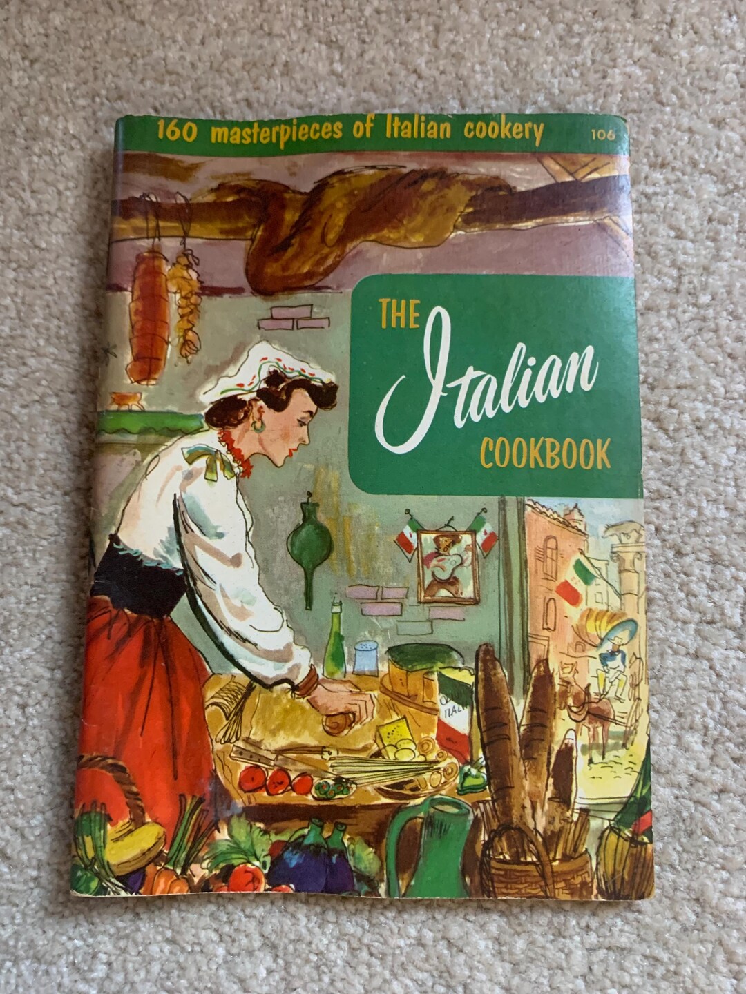 1954 the Italian Cookbook 160 Masterpieces of Italian Cookery #106 ...