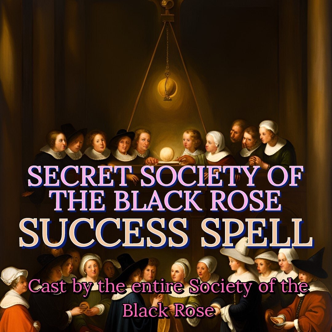 BLACK ROSE COVEN Success Spell Secret Society Success Spell - Etsy