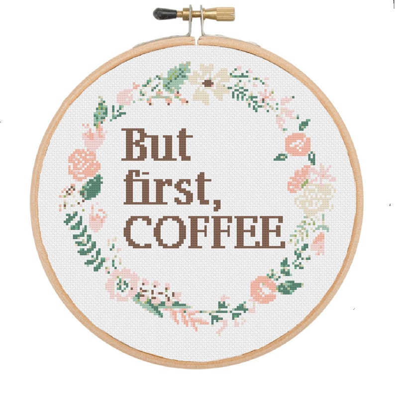 Cross Stitch Pattern but First Coffee Cross Stitch Pattern Modern ...