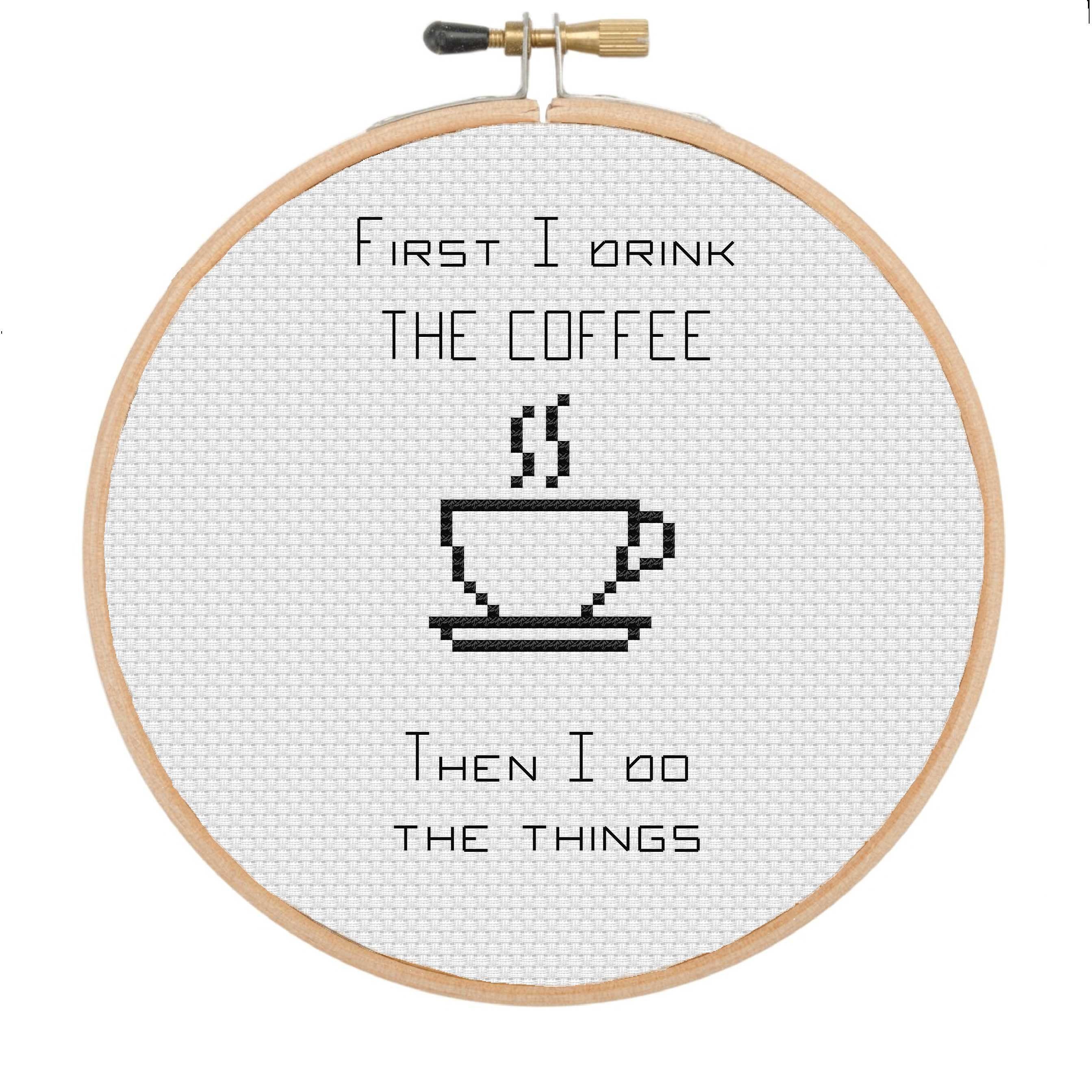 Cross Stitch Pattern but First Coffee Cross Stitch Pattern Motivaion ...
