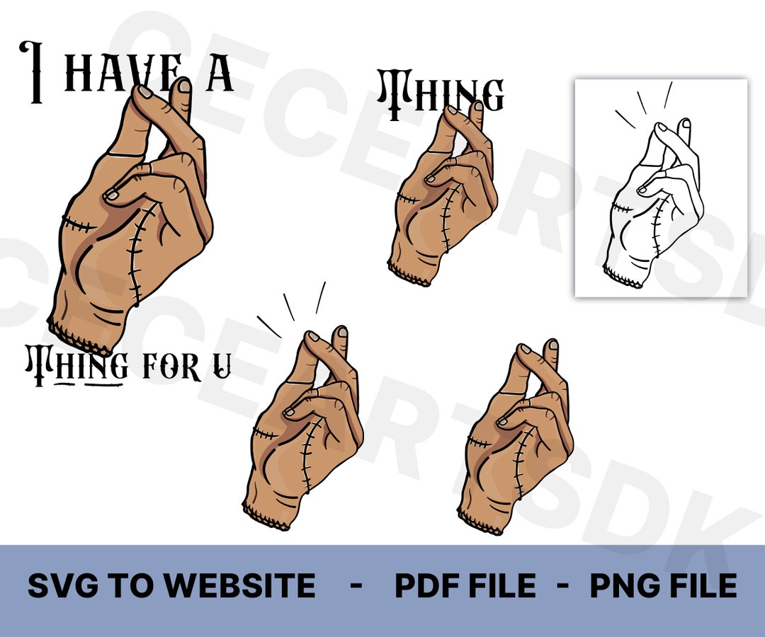 9 X Wednesday Addams Thing Hand Snap Fingers Vector PNG PDF SVG Digital ...