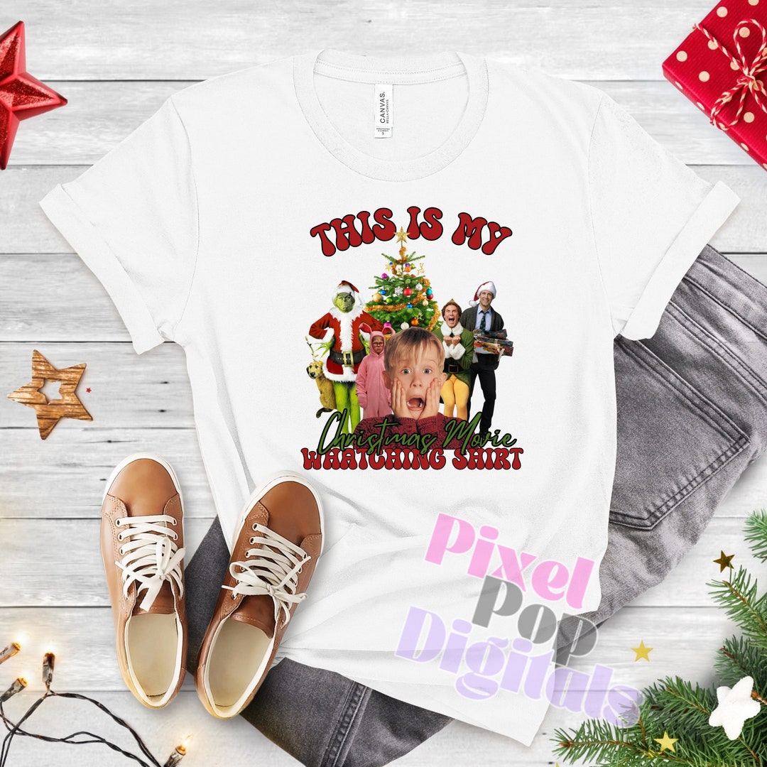 Christmas Movie Watching Shirt PNG Sublimation Design National Lampoons ...