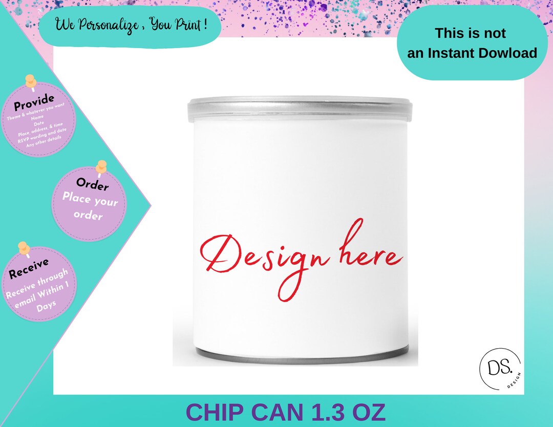 Custom Chip Can - Party Favors Custom - Custom Any Desing - Printable ...