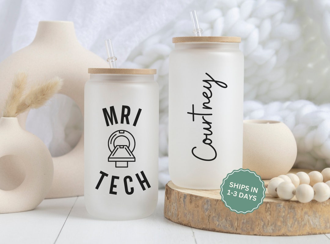 MRI Tech Gifts, Custom MRI Tech Tumbler, Frosted Glass Iced Coffee Cup ...