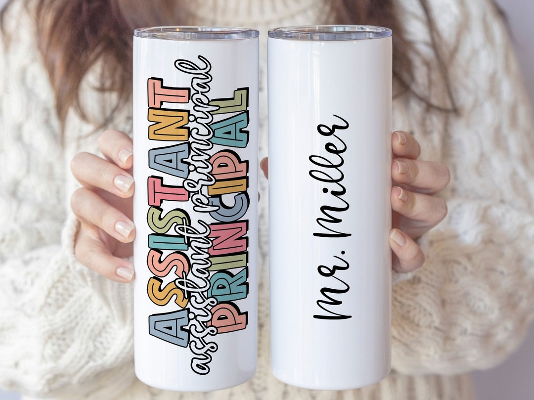 Assistant Principal Gift, Assistant Principal Tumbler, Vice Principal ...