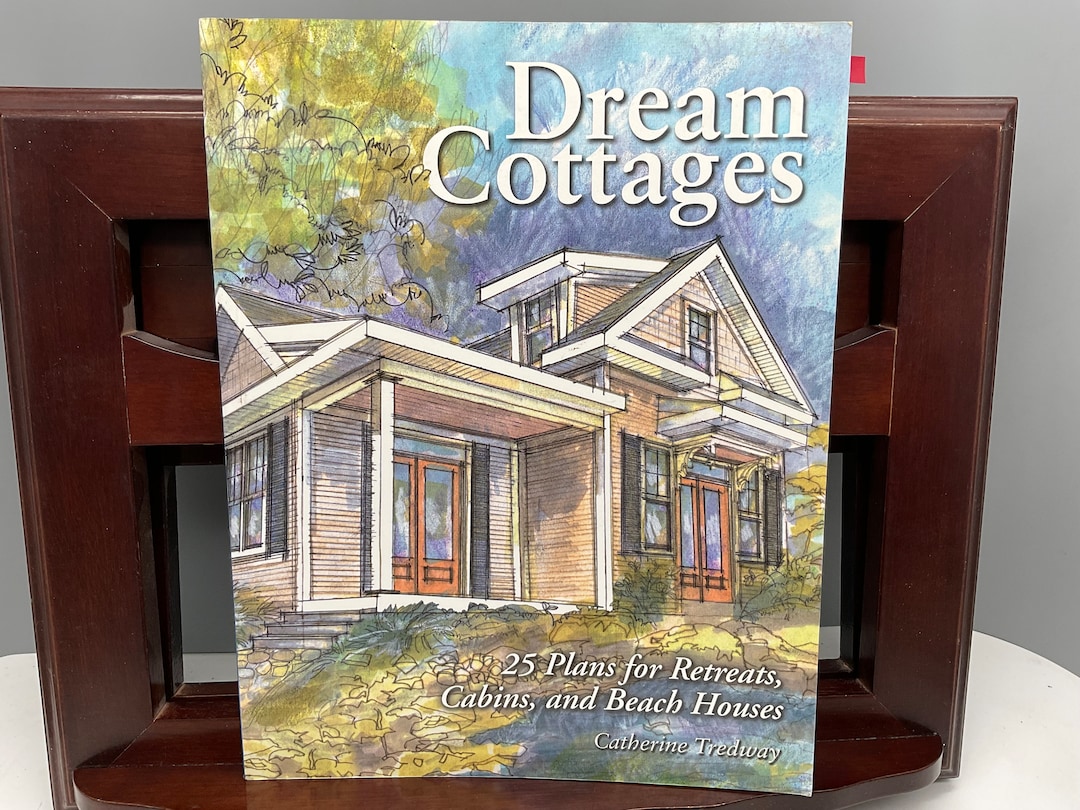 Dream Cottages : 25 Plans for Cabins, Beach Houses, Retreats, Book - Etsy
