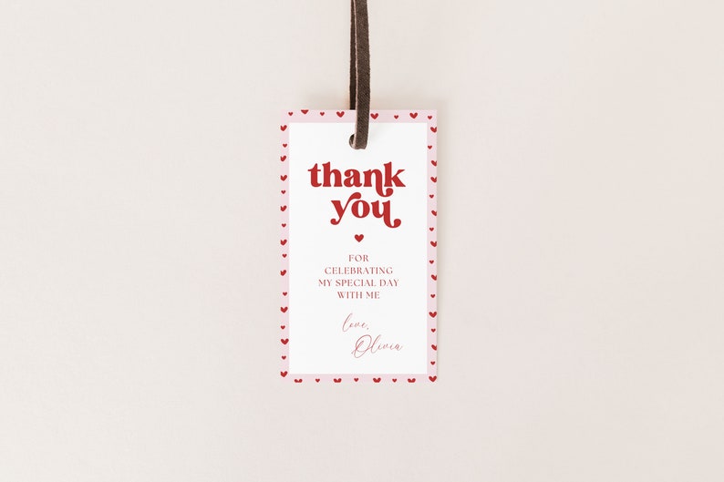EDITABLE Valentines Birthday Thank You Tag, Valentines Theme Birthday ...