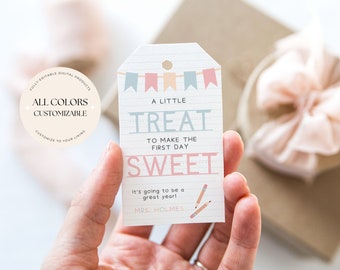 Printable A Little Treat to Make the First Day Sweet Tag, Back to ...