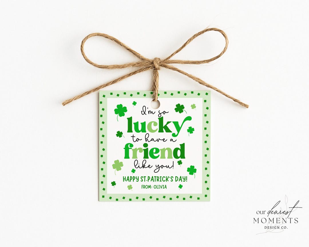 EDITABLE Printable Saint Patrick's Day Gift Tag School Friend, Instant ...