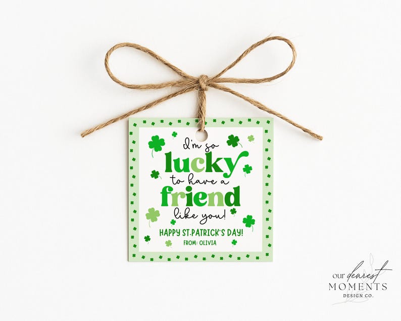 EDITABLE Printable Saint Patrick's Day Gift Tag School Friend, Instant ...