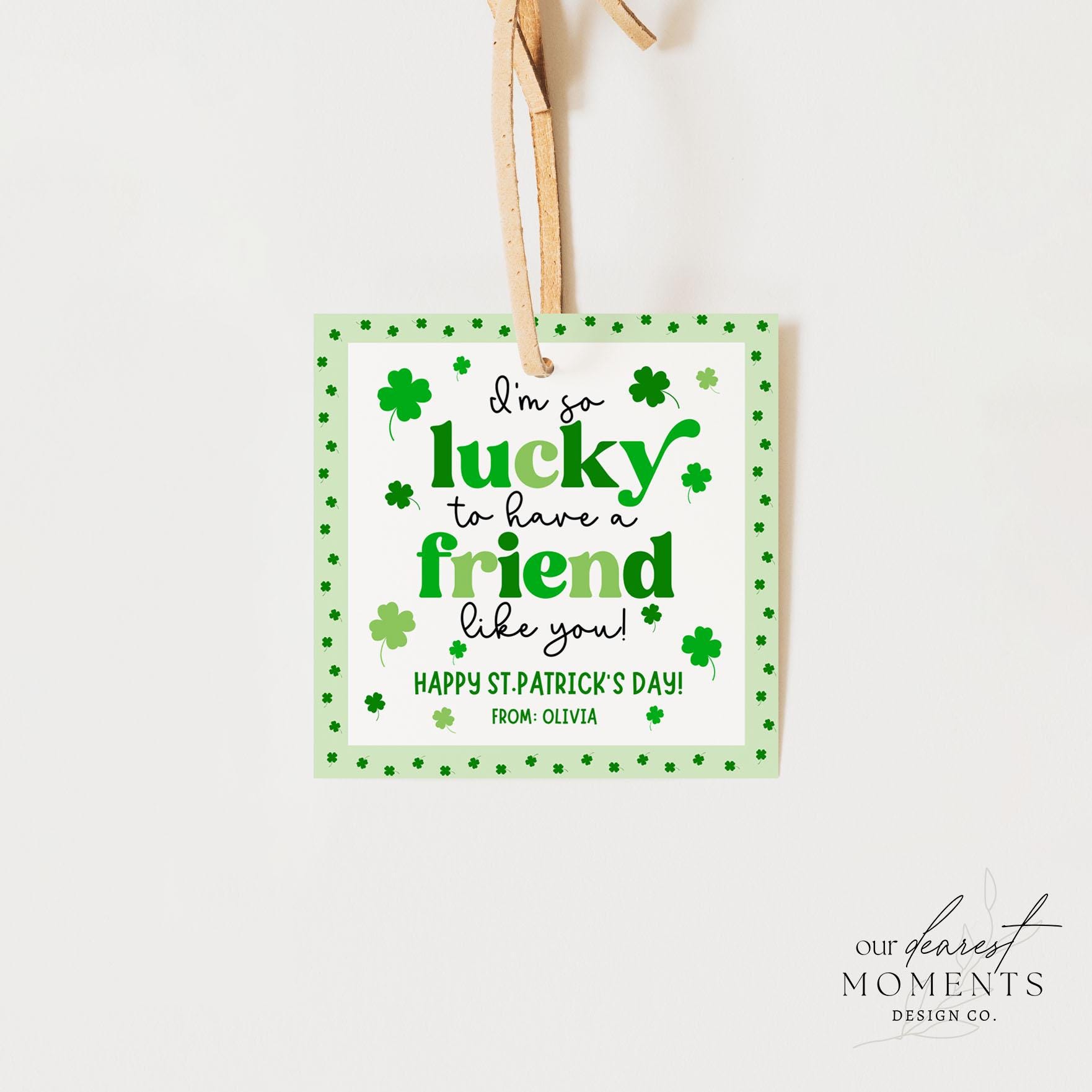 EDITABLE Printable Saint Patrick's Day Gift Tag School Friend, Instant ...