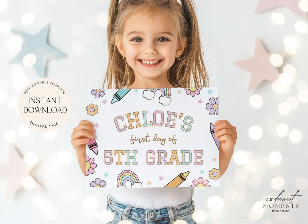 Editable First Day of 5th Grade Sign Printable First Day of Grade 5 ...