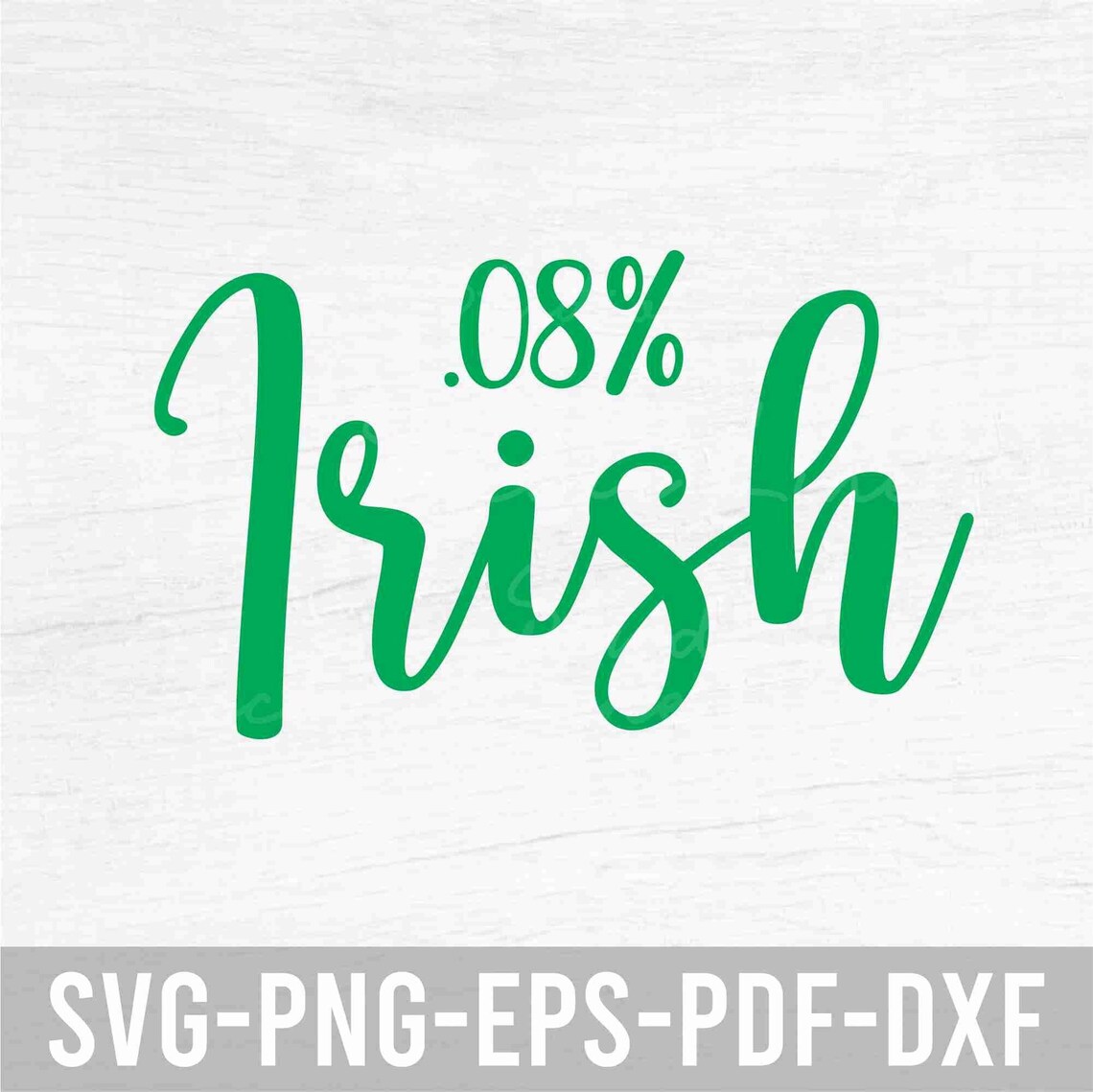 08% Irish Instant Digital Download Svg, Png, Eps, Pdf, Dxf Files Saint ...