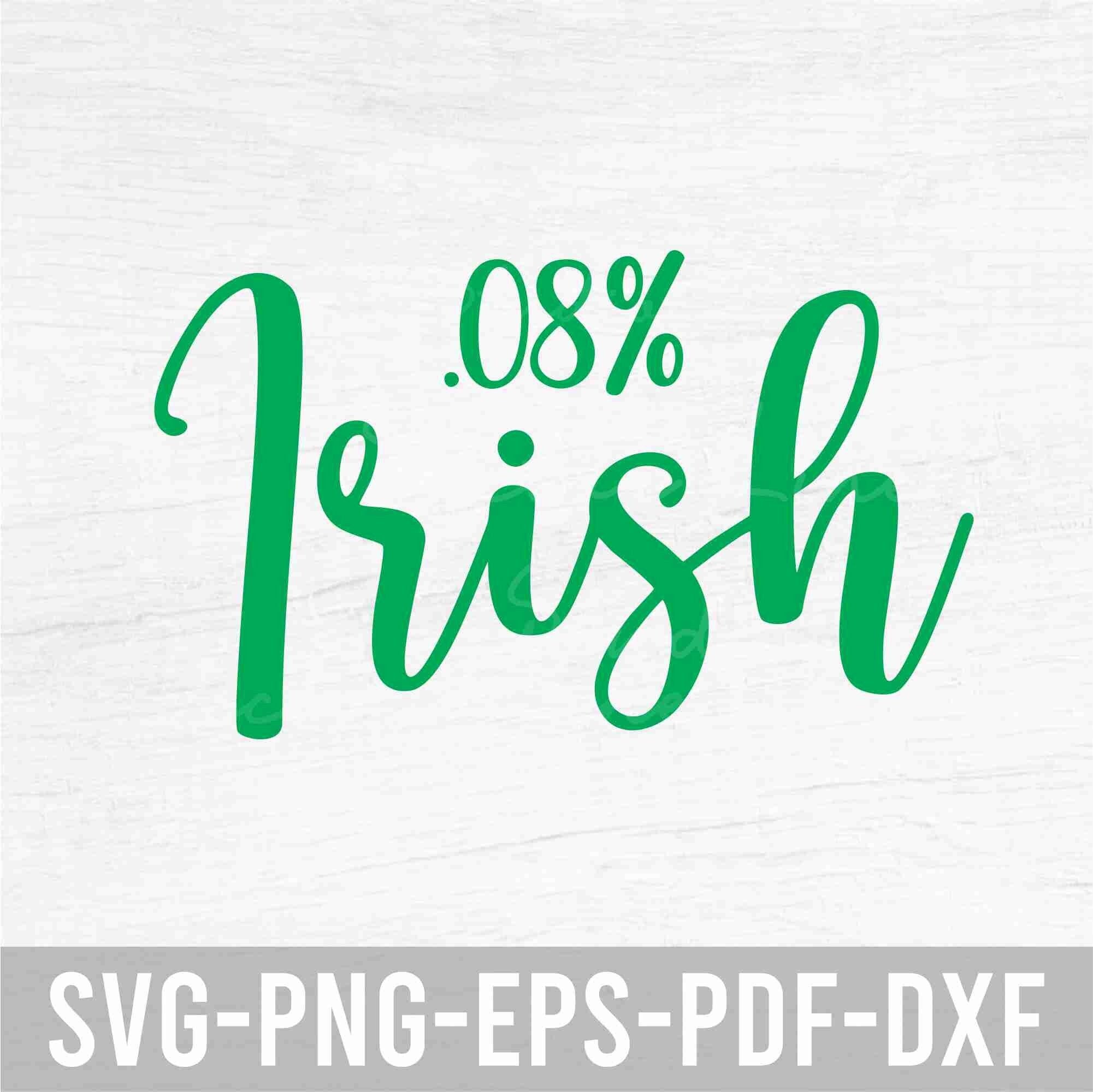 08% Irish - Instant Digital Download - Svg, Png, Eps, Pdf, Dxf Files ...