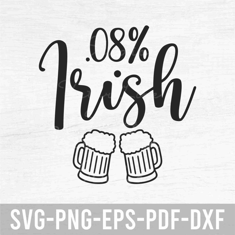 08% Irish - Instant Digital Download - Svg, Png, Eps, Pdf, Dxf Files ...
