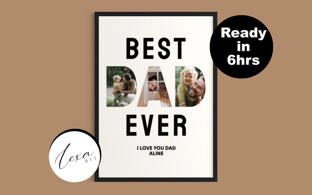 Personalised Best DAD Print Wall Art, Custom Daddy Photo, Father's Day ...