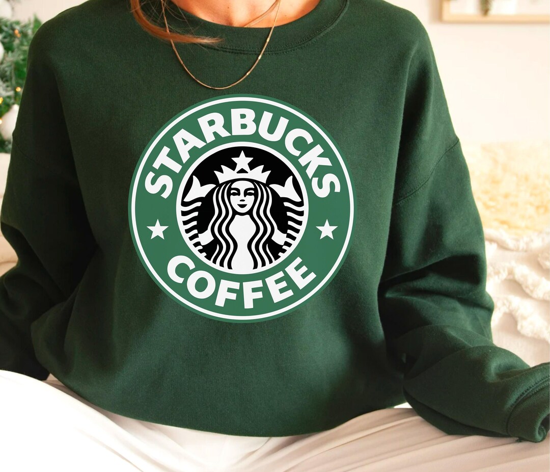 Starbucks Coffee Lover Sweatshirt, Starbucks Sweatshirt, Starbucks ...