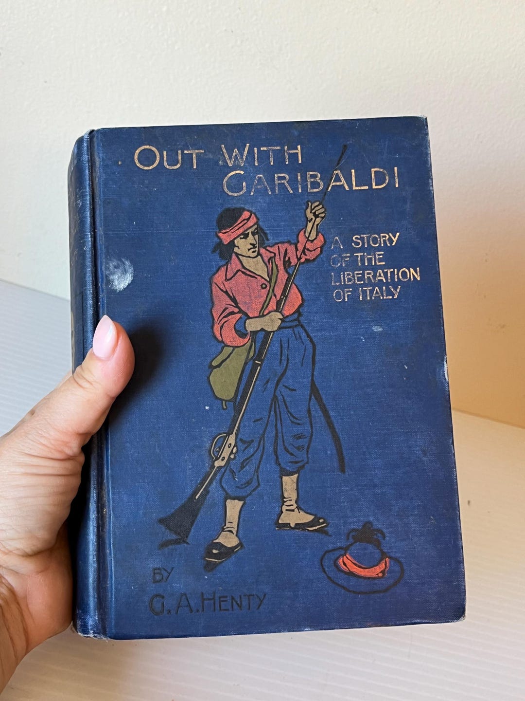 Garibaldi Liberation of Italy Book, G. A. Henty Story, Historical ...