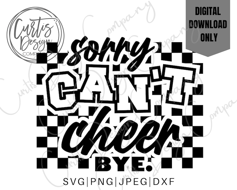 Sorry Can't Cheer Svg Dxf Png Jpeg Digital File Bundle - Etsy