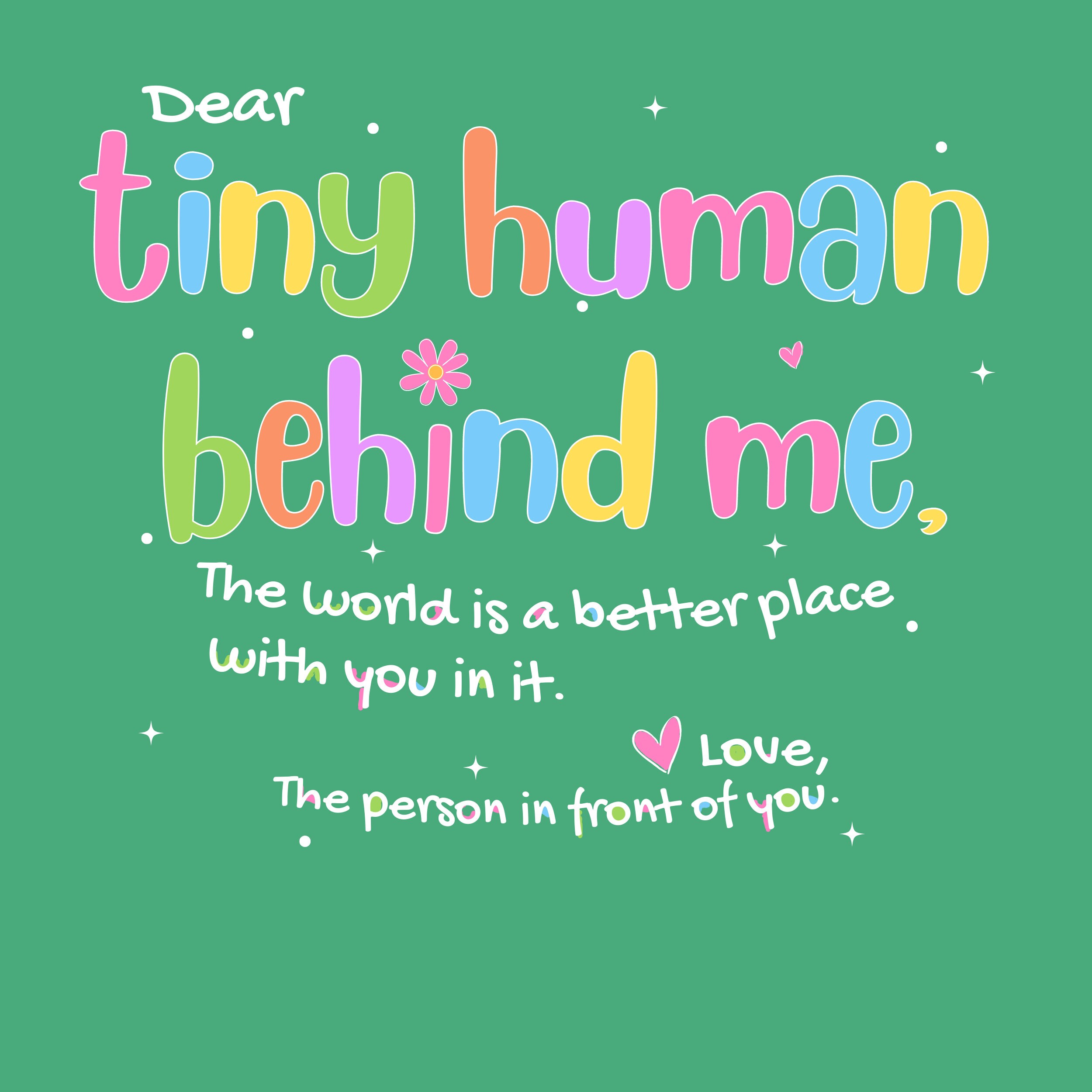Dear Tiny Human Behind Me, Tiny Human, Teacher PNG, Teacher Shirt, Tiny ...