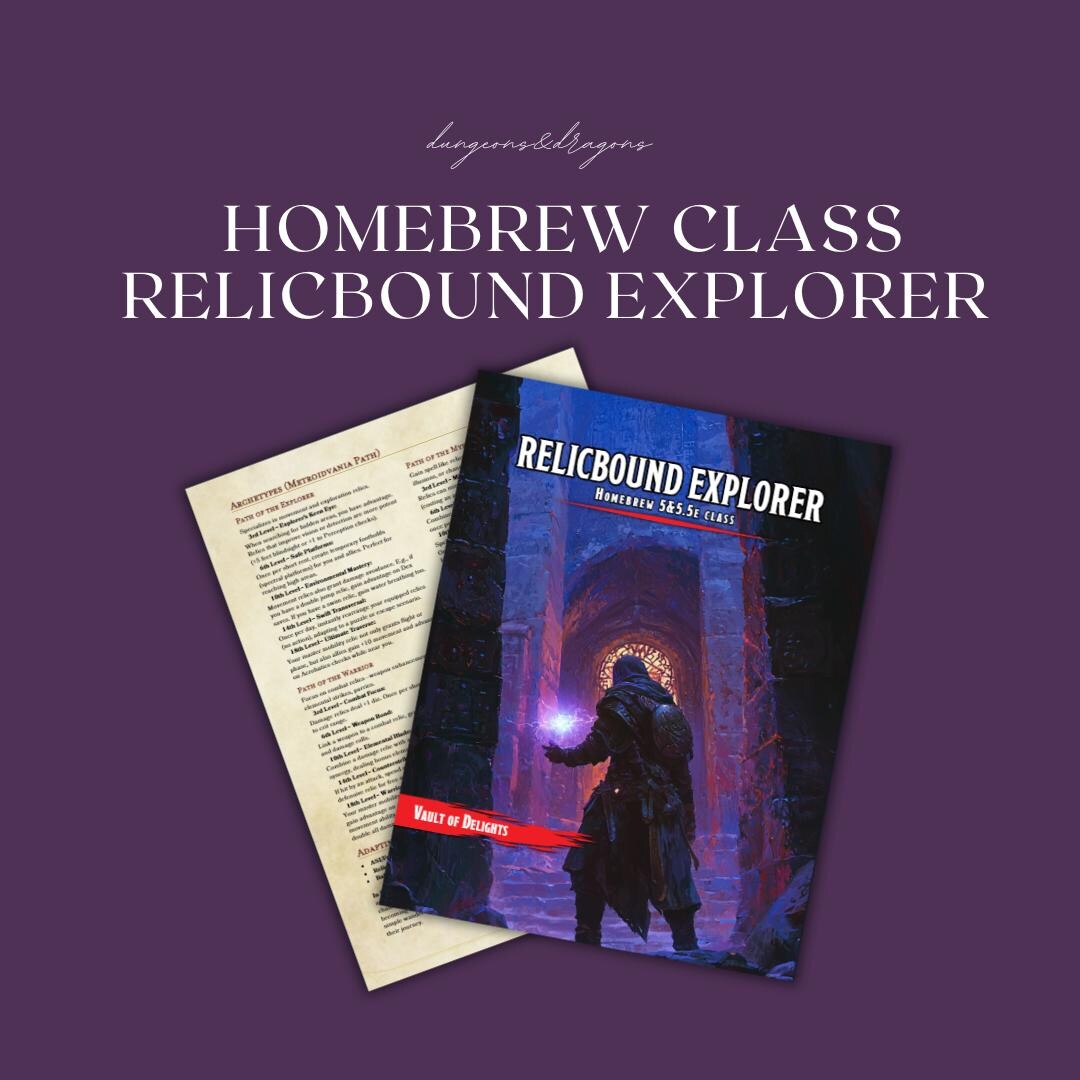 Relicbound Explorer Homebrew Class Guide | Dungeon Master Tools | Dnd ...