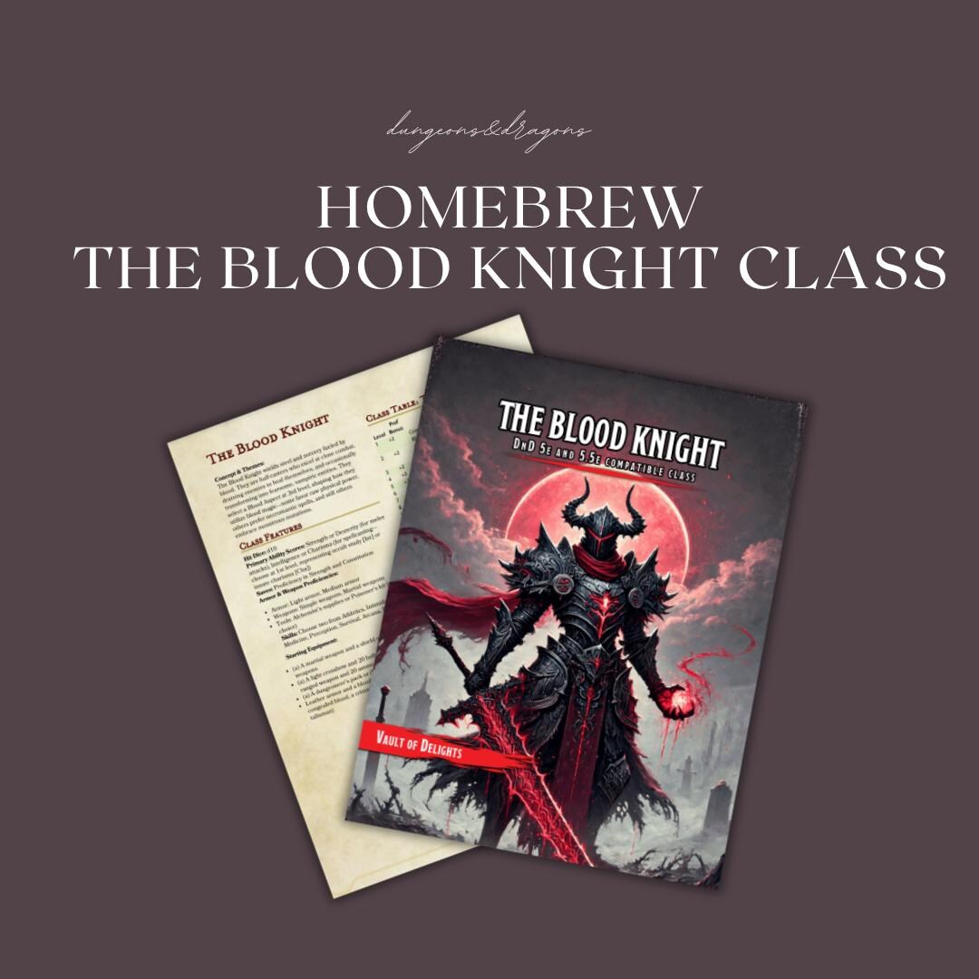 Homebrew the Blood Knight Class Guide | Dungeon Master Tools | Dnd ...