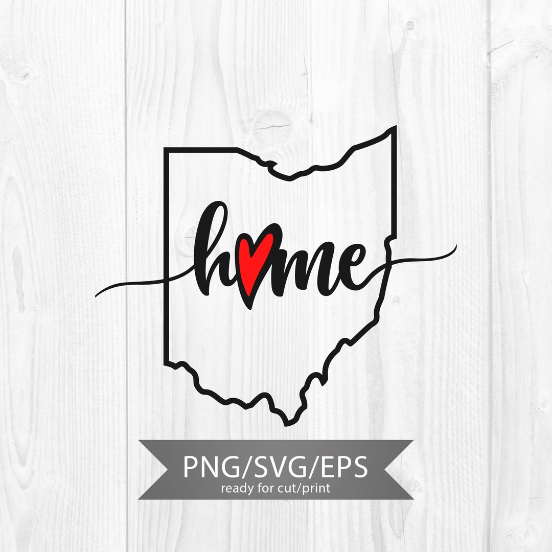 Ohio Svg, Ohio Home Svg, Cricut File, Ohio Love Png - Etsy