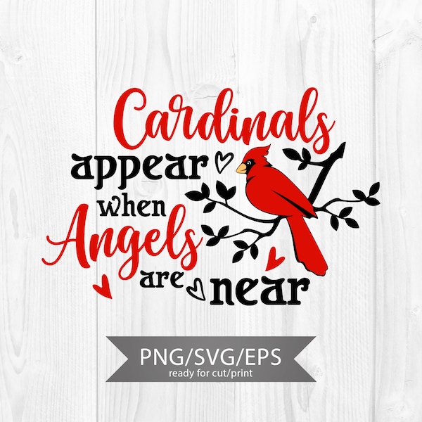 Cardinals Appear When Angels Are Near Svg - Etsy