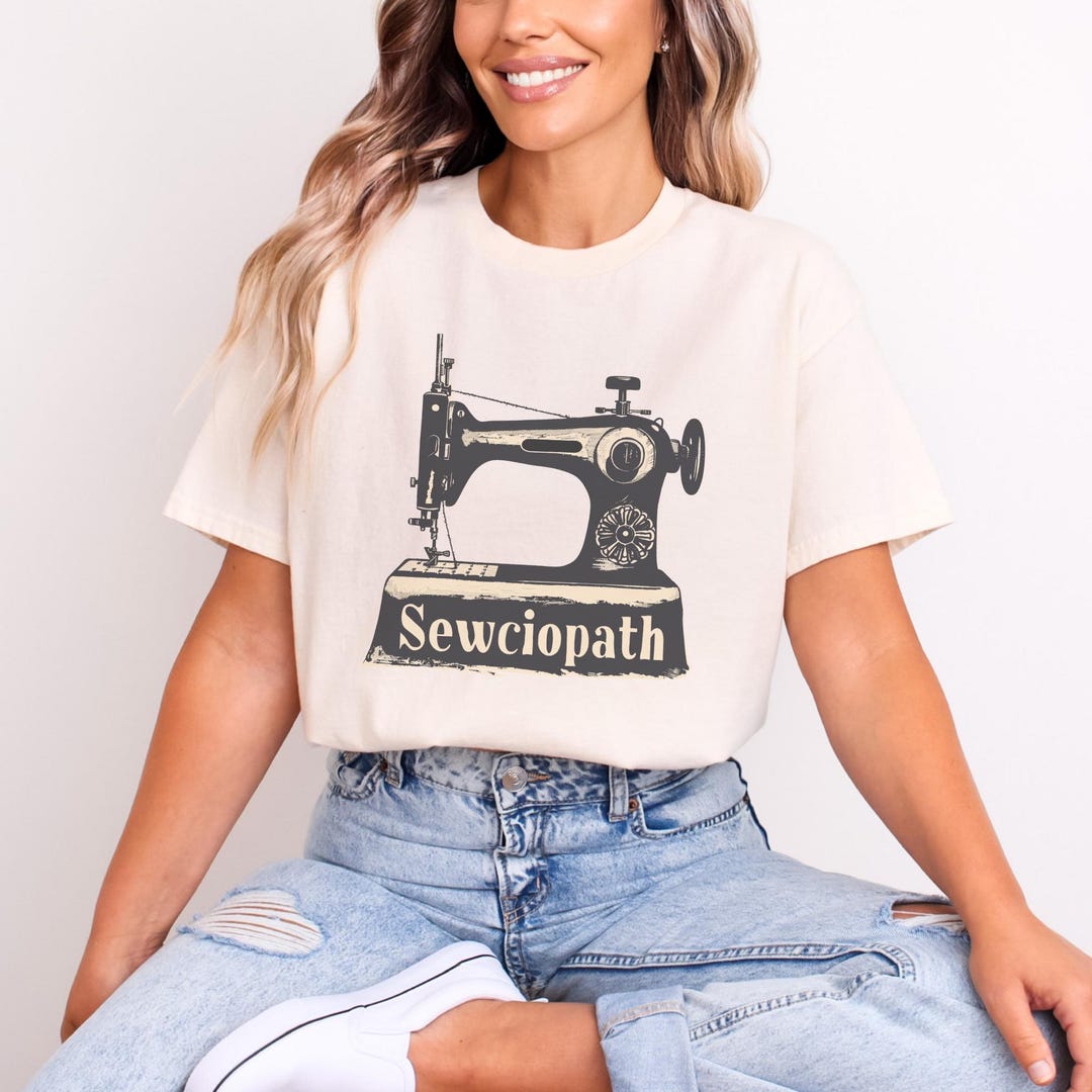 Sewciopath T-shirt: Funny Sewing Machine Tee for Sewists - Etsy