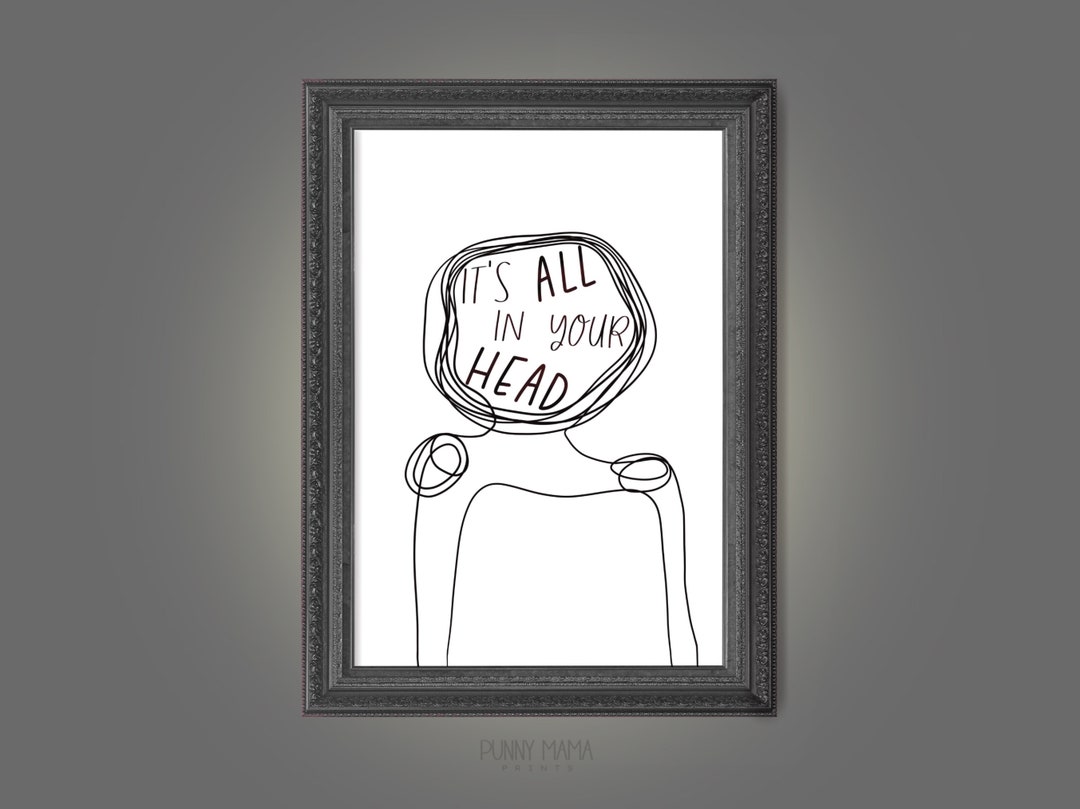 Its All in Your Head Digital Art Print Anxiety PTSD Depiction Line Art ...
