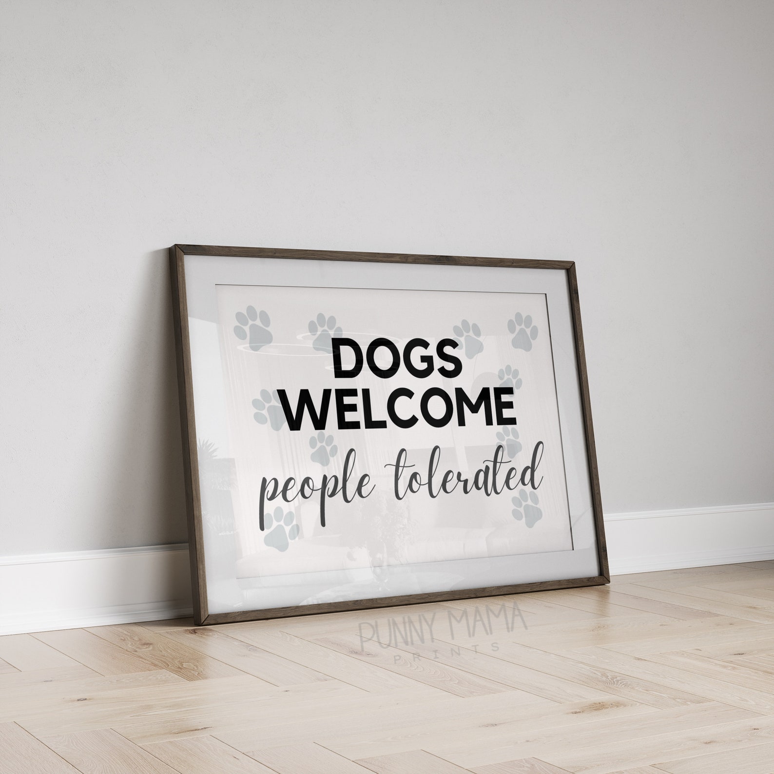 Dogs Welcome People Tolerated PRINTABLE, Funny Dog Friendly Home Decor ...