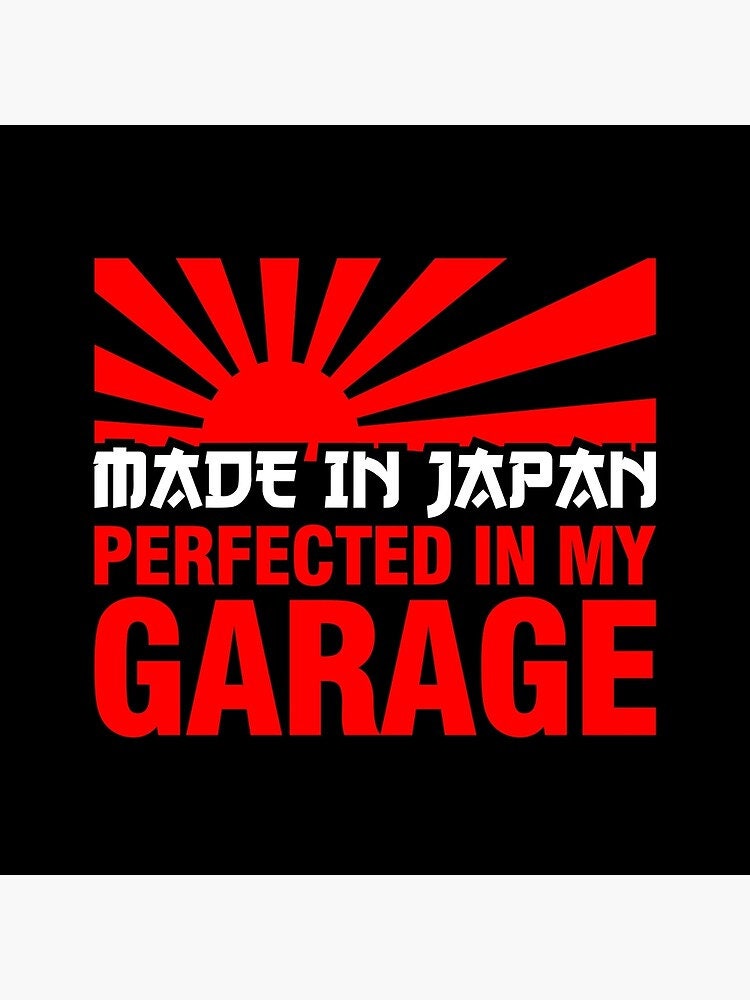 JDM Flag TOP QUALITY Made in Japan Perfected in My Garage Car Styling ...