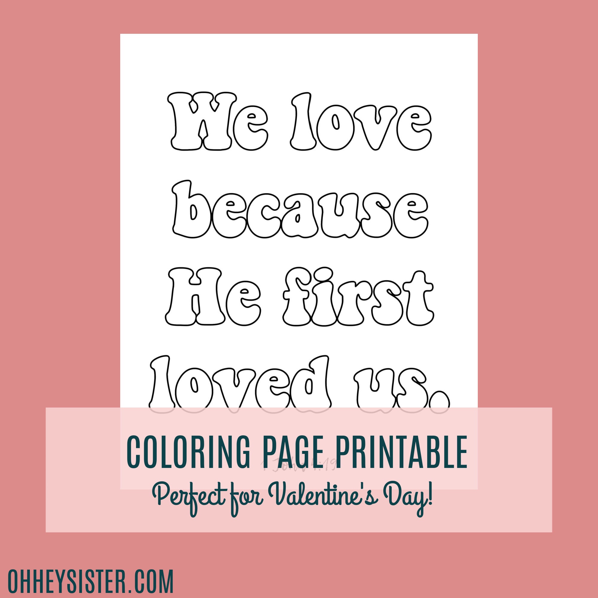 We Love Because He First Loved Us - Valentine's Day Cards for Kids ...