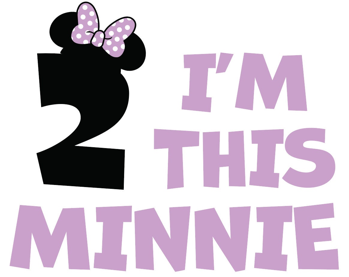 I'm This Minnie 2nd Birthday SVG, PNG: Girl Theme (digital Download) - Etsy