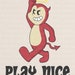 Play Nice Png Retro Cartoon Png Positive Quote Png Motivational Quote ...