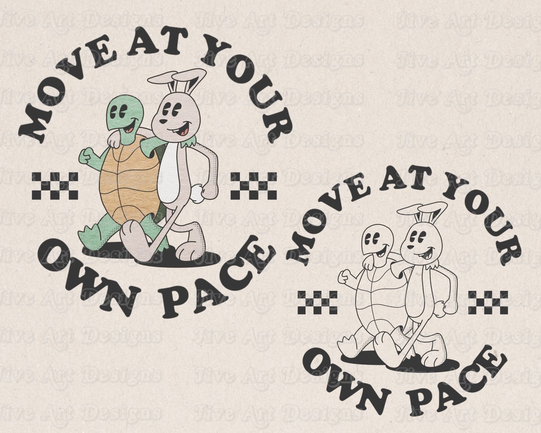 Own Pace Png Positive Quote Png Inspirational Quote Png Turtle Png T ...